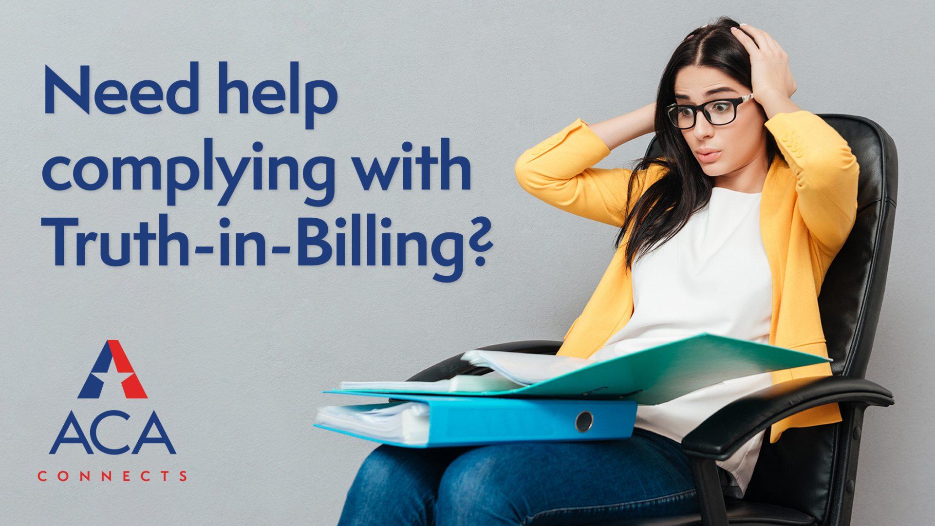 Truth-in-Billing Resources - ACA Connects